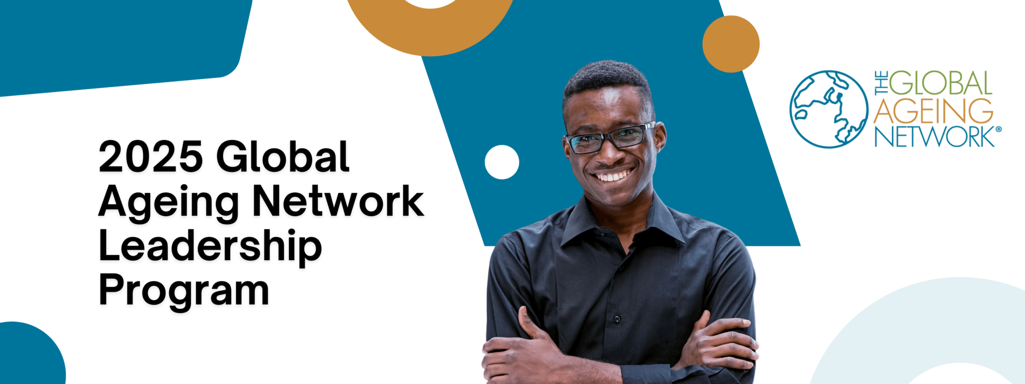 2025 Global Ageing Network Leadership Program - GlobalAgeing